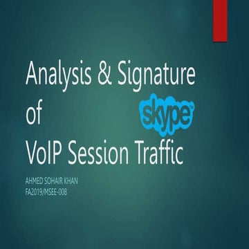 Analysis & Signature of Skype VoIP Session Traffic.pptx