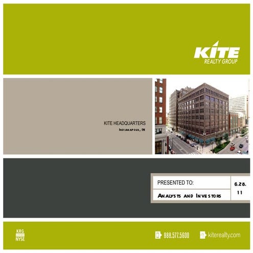 Kite Realty Group Investor Presentation June 2011 | PPT