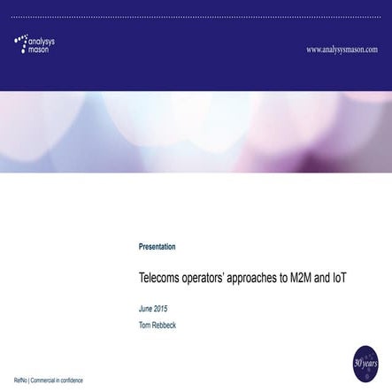 Telecoms operators approaches to M2M and IoT | PPT