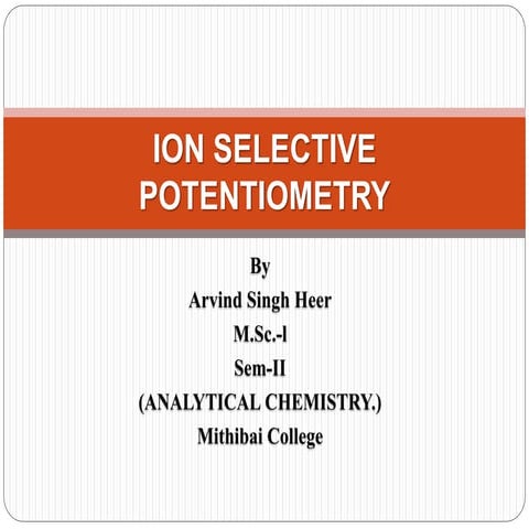 ION SELECTIVE POTENTIOMETRY | PPTX