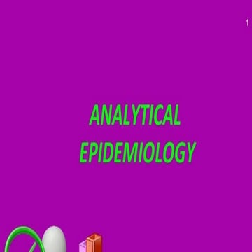 ANALYTICAL Epidemiology types of analytical study | PPTX