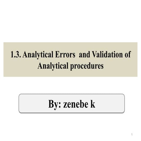 Analytical Errors and Validation of Analytical procedures.pdf