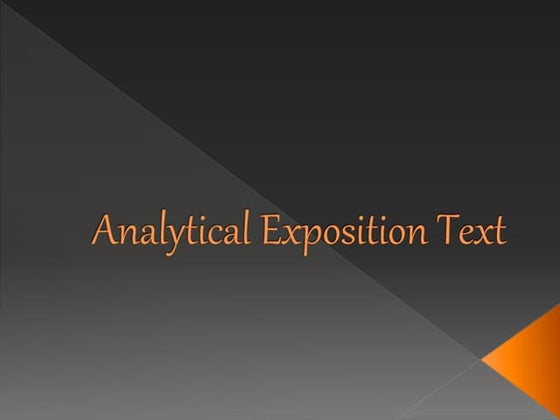 This is the power point of Analitical Exposition Text | PPT