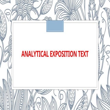 Analytical exposition text Xxxxxxxx.pptx