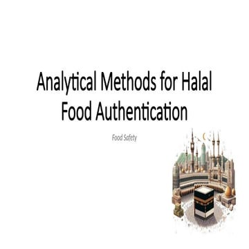 Analytical Methods for Halal Food Authentication.pptx