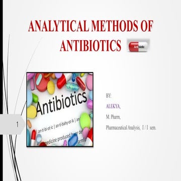 Analytical methods of antibiotics | PPTX