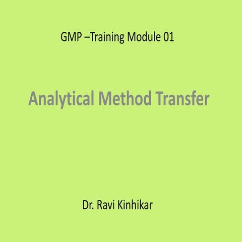 Analytical method transfer (module 01) | PPTX