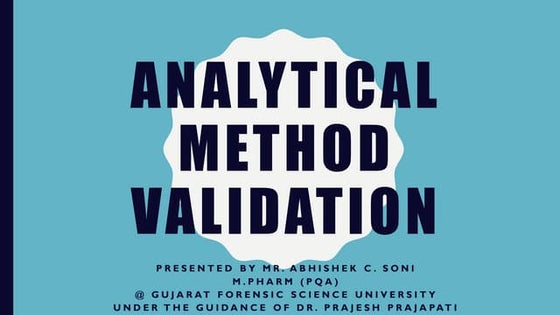 VALIDATION OF ANALYTICAL PROCEDURES Q2(R2) | PPT