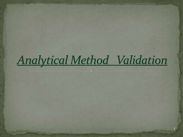 Analytical Method Validation Ppt