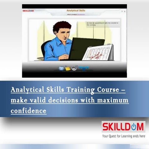 Analytical skills training course – make valid decisions with maximum ...