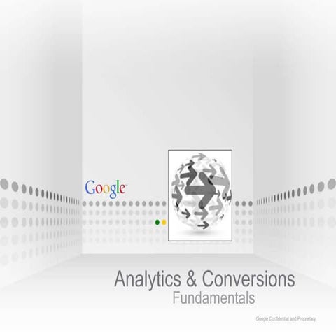 GOOGLE Analytics a Conversions fundamentals - ONLINE KLUB | PPTX