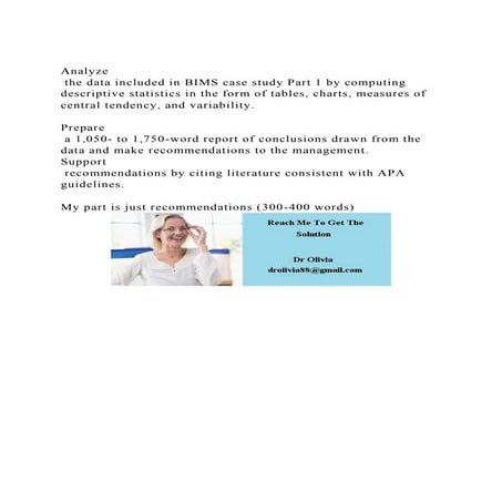 Analyze the data included in BIMS case study Part 1 by computing.docx | Technology & Computing