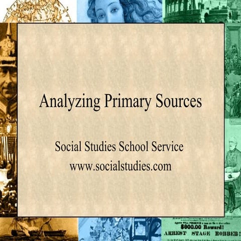 Analyzing Primary Sources | PPT