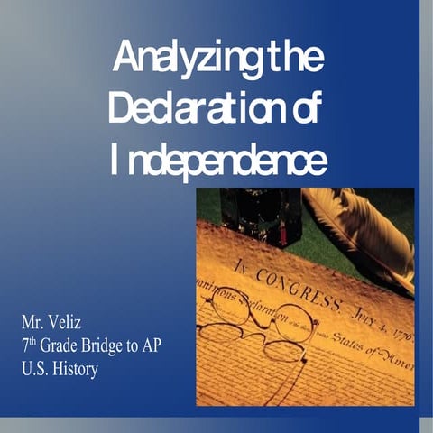 Analyzing The Declaration Of Independence | PPT