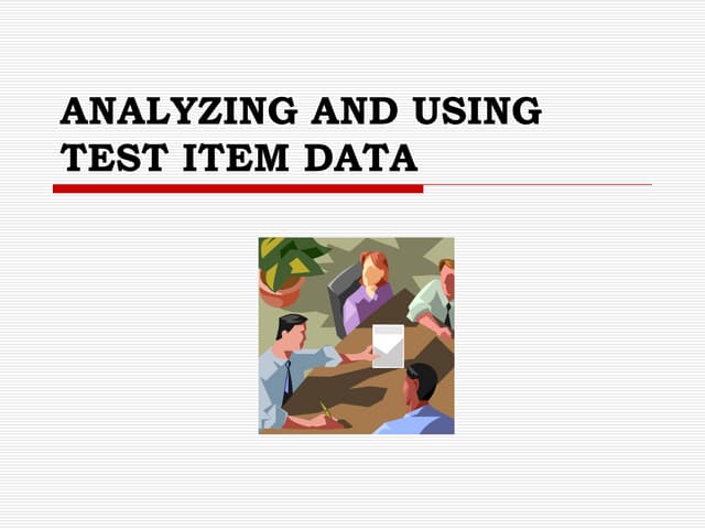 ITEM-ANALYSIS-AND-VALIDATION-in-assessment-in-learning.pptx