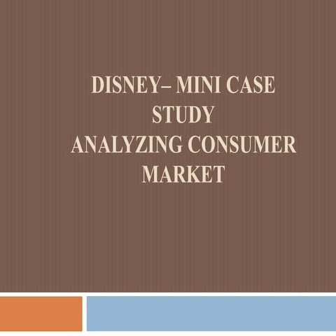 Disney - mini case analysis | PPT