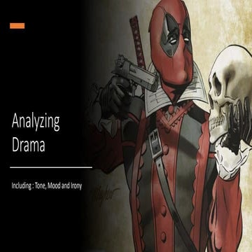 Analyzing drama [mood tone-irony] | PPTX