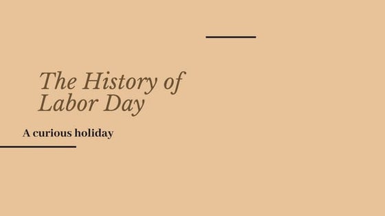 The History of Labor Day: An Infographic | PDF