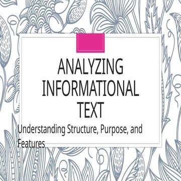 ANALYZING INFORMATIONAL TEXT G5 MONDAY LESSON.pptx