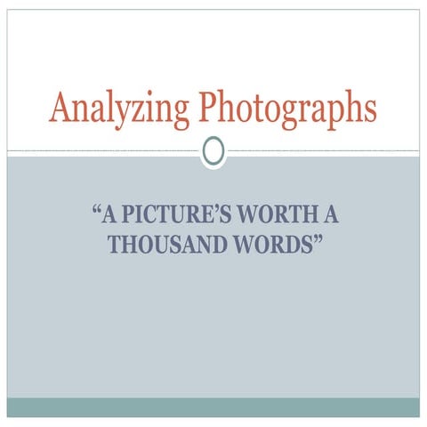 Analyzing Photographs | PPT