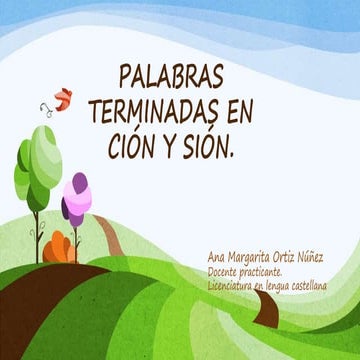 Palabras terminadas en sión y ción. | PPTX
