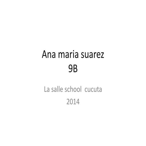 Ana maria suarez | PPT