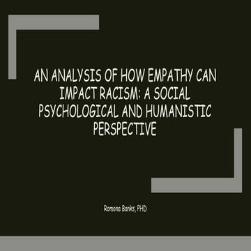 An Analysis of How Empathy Can Impact Racism A Social Psychological and ...