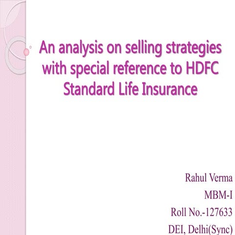An analysis on selling strategies with special reference to hdfc ...