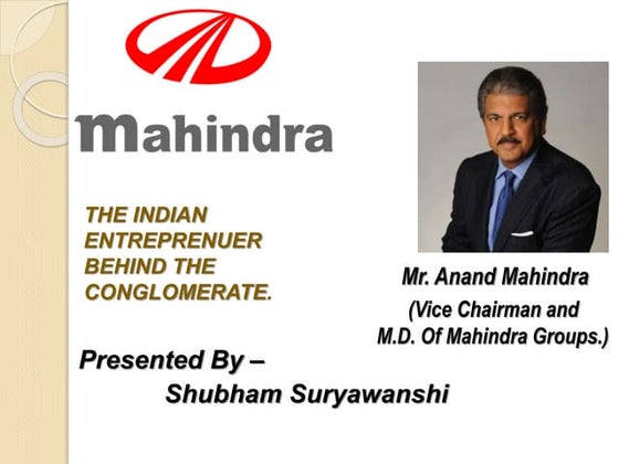 Anand mahindra | PPTX | Business Accounting & Finance | Business