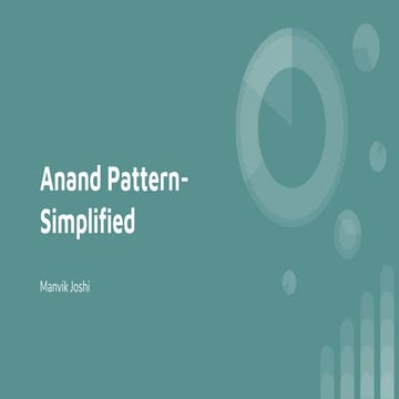 Anand pattern- simplified by Manvik Joshi | PPTX