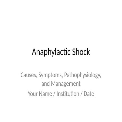 Anaphylactic_Shock Introduction and Pathophysiology.pptx