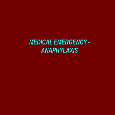 Anaphylaxis | PPTX