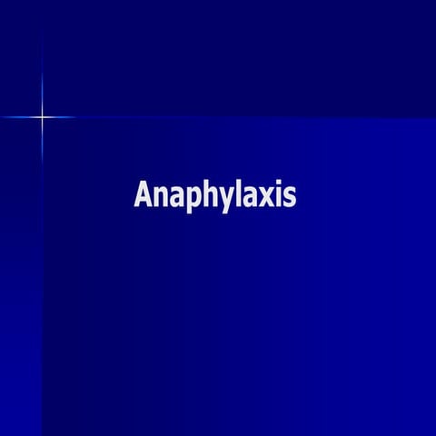 Anaphylaxis | PPTX