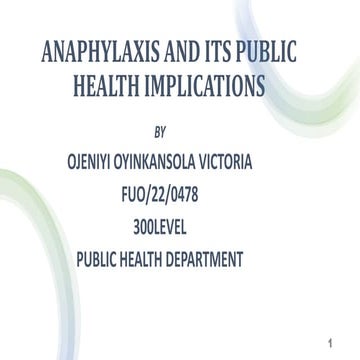 Anaphylaxis Its Public Health 1 Pptx
