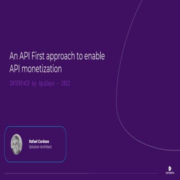 INTERFACE, by apidays - An API First Approach to Enable API ...