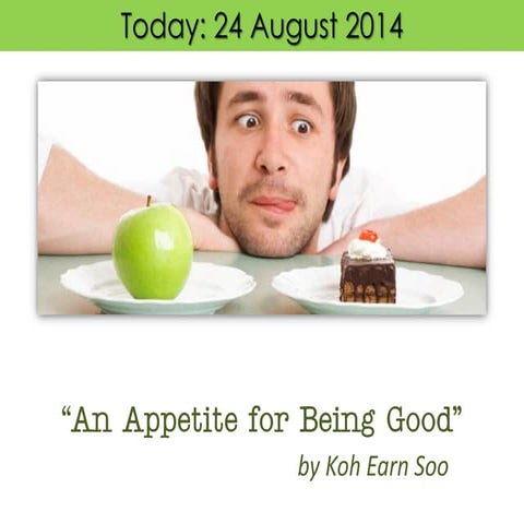 An appetite for being good | PPT
