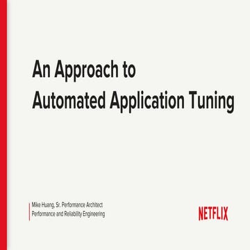An Approach To Automated Application Tuning Ppt