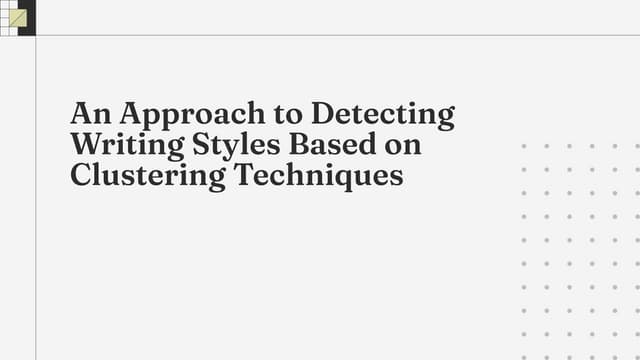 An Approach To Detecting Writing Styles Based On Clustering Techniques 7562