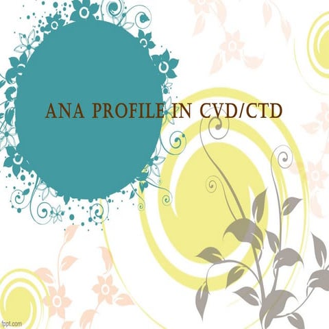 Ana profile in cvd | PPT