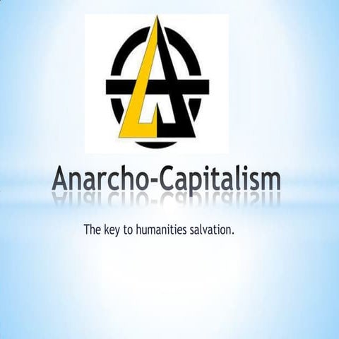 Anarcho capitalism | PPTX
