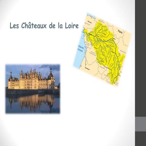 Castles in the Loire Valley | PPT