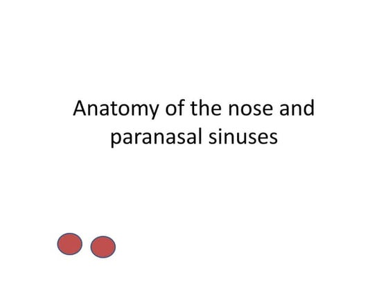 Nose | PPTX | Ear, Nose and Throat Conditions | Diseases and Conditions