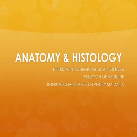 ANATOMY & HISTOLOGY | PPT