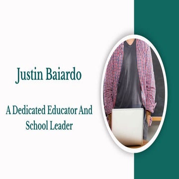Justin Baiardo - A Dedicated Educator And School Leader | PDF