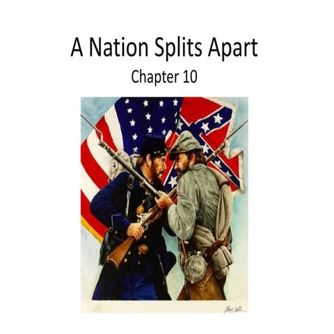 A nation splits apart chapter 10 | PPTX