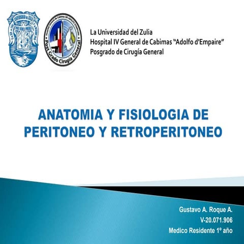 Anatomía y Fisiología del Peritoneo y Retroperitoneo - 2017 | PPTX