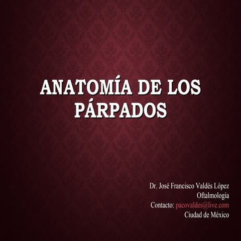 Anatomia del parpado | PPTX