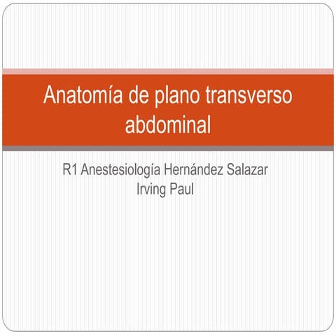 Anatomía de plano transverso abdominal.pptx