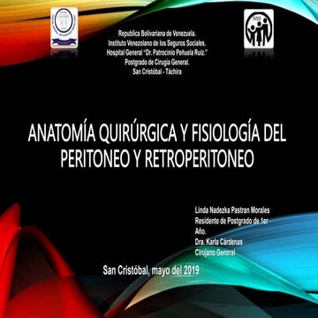 Anatomía quirúrgica y fisiología del peritoneo y retroperitoneo linda.pptx