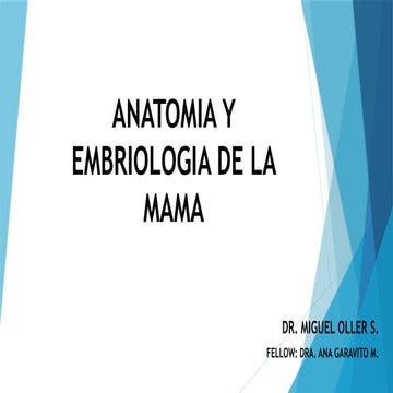 ANATOMIA Y EMBRIOLOGIA DE LA MAMA GENERALIDADES.pptx